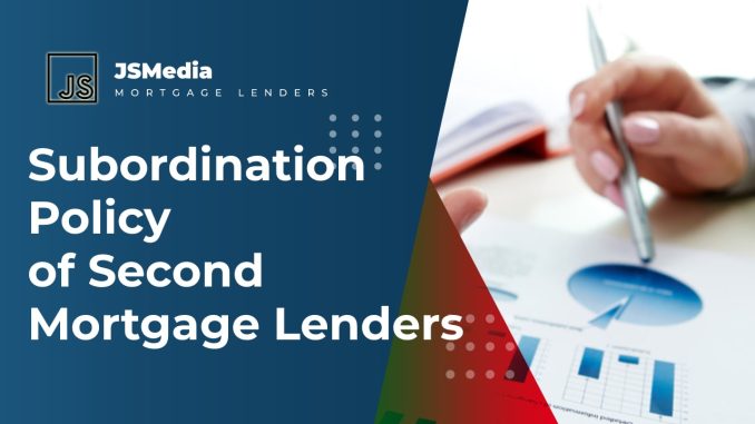 Subordination Policy of Second Mortgage Lenders - Mort Jakartastudio